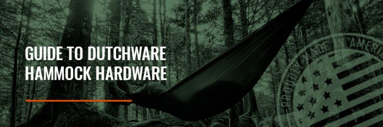 Guide to DutchWare Hammock Hardware | DutchWare